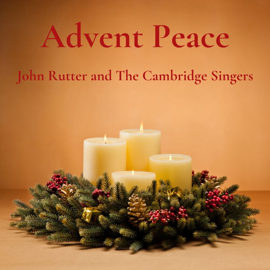 Music for Advent | John Rutter